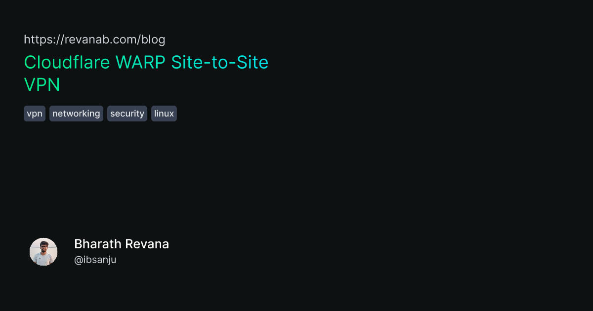 Cloudflare WARP Site-to-Site VPN | revanab.com